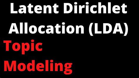 latent dirichlet allocation lda for topic modeling nlp data science machine learning
