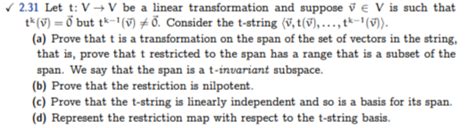 solved 2 31 let t v→v be a linear transformation and suppose