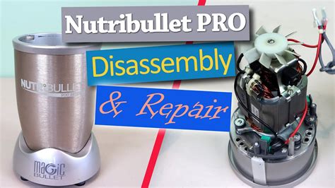 Nutribullet Pro 900 Series Blender Base Disassembly And Repair YouTube