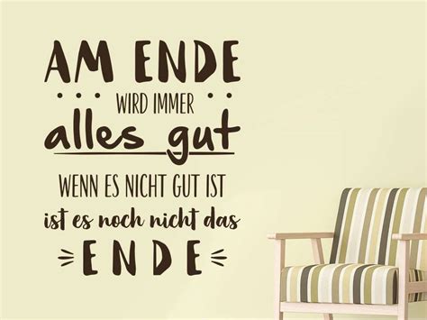 Wandtattoo Am Ende Wird Immer Alles Gut KLEBEHELD DE