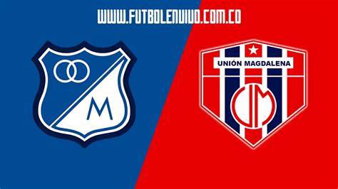 Ver partido Millonarios vs Unión Magdalena en vivo gratis por Liga