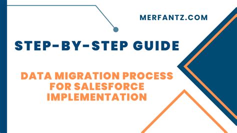 Salesforce Data Migration Process Step By Step Guide