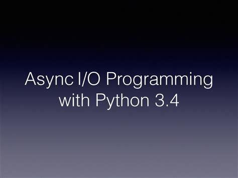 python asyncio speaker deck