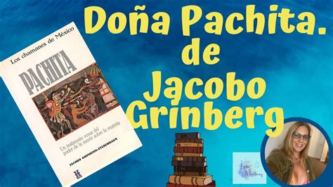 Do A Pachita La Experiencia De Jacobo Grinberg Clubdelectura Youtube