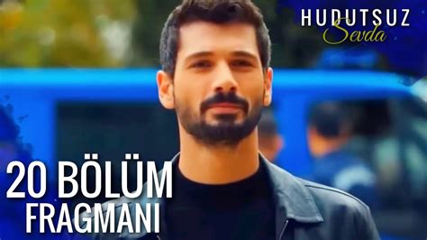 Hudutsuz Sevda 20 Bölüm 1 Fragmanı YouTube