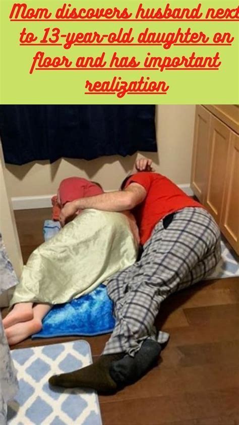 Mom Discovers Husband Next To Year Old Daughter On Floor And Has