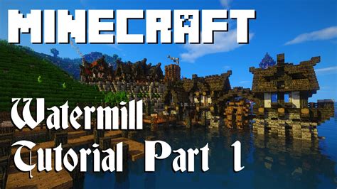 Minecraft Tutorial Watermill Part 1 Graywatch YouTube