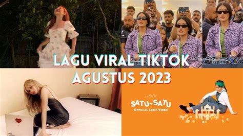 Terbaru 10 Lirik Lagu Viral TikTok 2023 Paling Sering Masuk FYP Ada