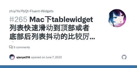 Mac下tablewidget列表快速滑动到顶部或者底部后列表抖动的比较厉害 Issue 265 zhiyiYo PyQt