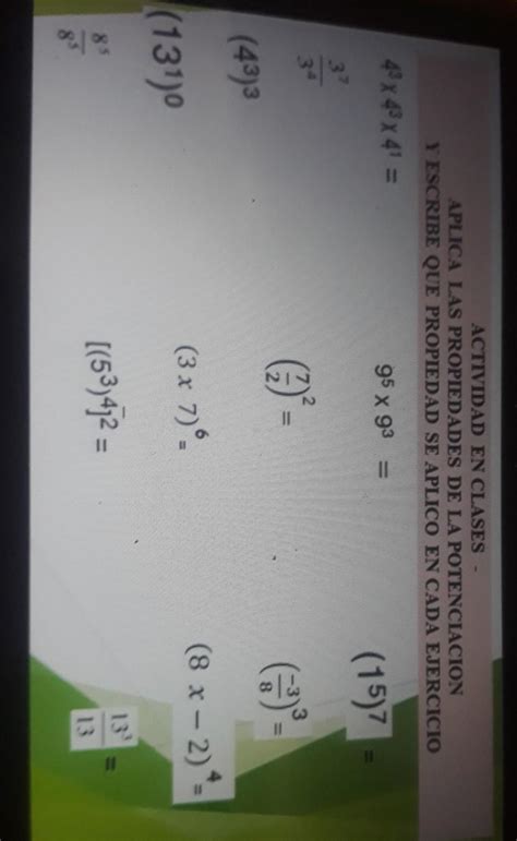 aplica la propiedad de la potenciación y escribe Qué propiedad se