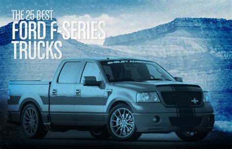 The 25 Best Ford F Series Trucks Complex
