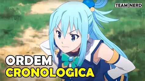Ordem Para Assistir Konosuba Ordem Cronol Gica De Konosuba Youtube