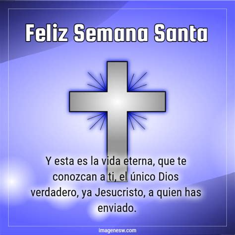 Feliz Semana Santa Imágenes Frases Cristo FrasesyFotos