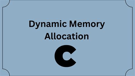 dynamic memory allocation in c programming language