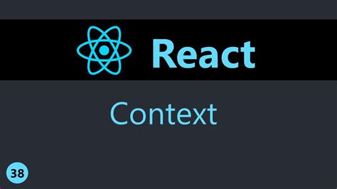 ReactJS Tutorial 38 Context Part 1 YouTube
