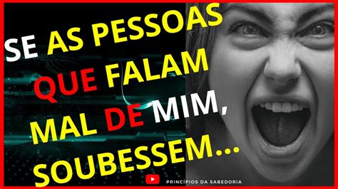 N O Confie Em Pessoas Que Fala Mal Dos Outros Frases Curtas Youtube