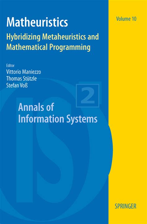metaheuristics hybridizing metaheuristics and mathematical programming maniezzo v