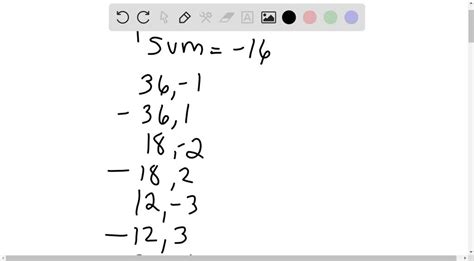 solved list all pairs of integers with the given product then find the pair whose sum is given