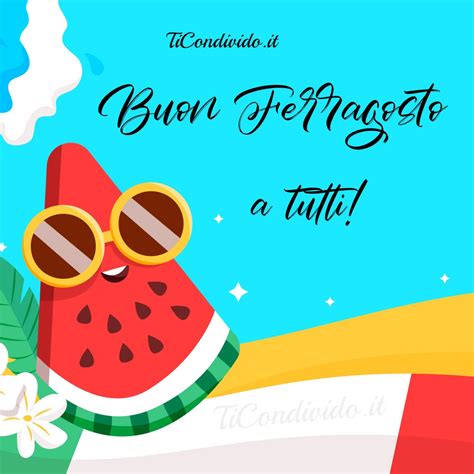Le più Belle Immagini Buon Ferragosto per WhatsApp 15 Agosto