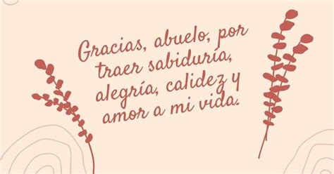 Feliz Día del Abuelo 30 frases para abuelos bonitas y cariñosas