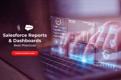 Salesforce Reports And Dashboards Best Practices Trueson