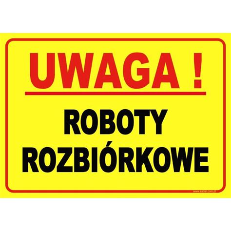 Tablice Budowlane i Ostrzegawcze Znaki BHP Sklep ON LINE JESTEŚMY