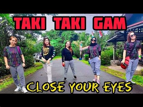 TAKI TAKI GAM X CLOSE YOUR EYES REMIX BY DJ IMUT Chenciarif YouTube