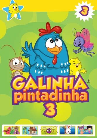 Imagem De Galinha Pintadinha 3 Filme Veja Onde Assistir