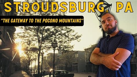 Stroudsburg PA A Tour Through The Pocono S Best City YouTube