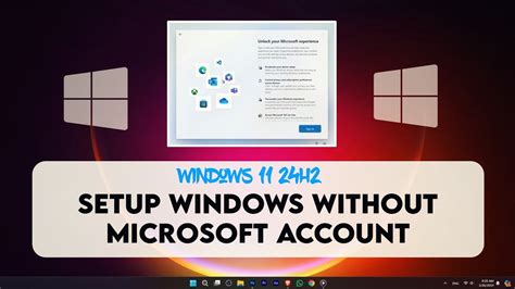 Windows 11 24H2 Setup Without A Microsoft Account How To Setup