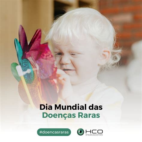 Dia Mundial das Doenças Raras HCO Uberlândia