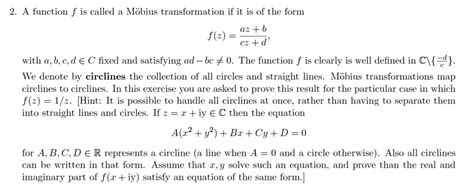 solved a function f is called mobius transformation if it is of the form az b f c d with