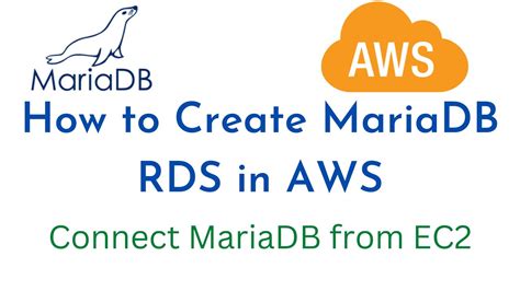 How To Create MariaDB RDS In AWS How To Connect MariaDB RDS Using EC2