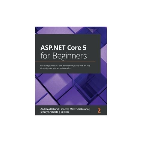 asp core 5 for beginners kick start your asp web development journey with the help of