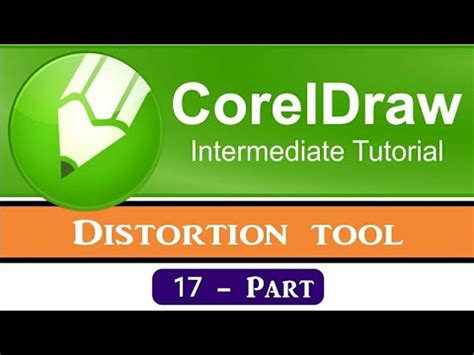 HOW TO USE DISTORTION TOOL IN CORELDRAW USE OF DISTORTION TOOL IN