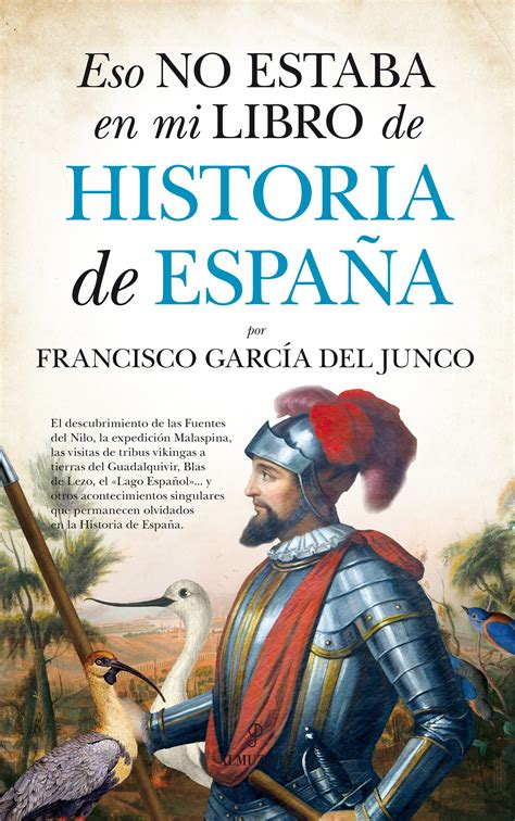 ESO NO ESTABA EN MI LIBRO HISTORIA DE ESPAÑA FRANCISCO GARCIA DEL