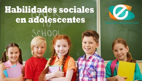 Habilidades Sociales En La Adolescencia Pdf Telegraph