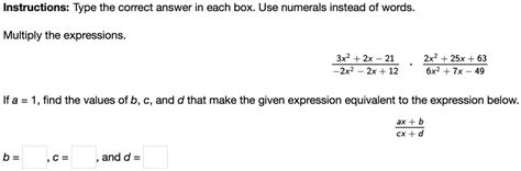 please help if a 1 find the values of b c and d that make the given expression equivalent