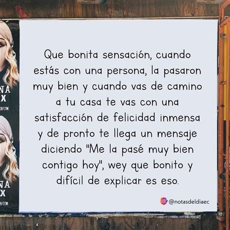 Que bonita sensación cuando estás con una persona la pasaron muy bien