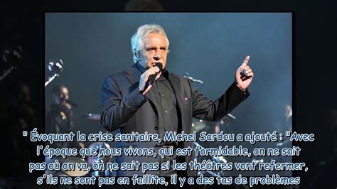 Je La Hais C Est De La Merde Cette Poque Michel Sardou Pousse Un