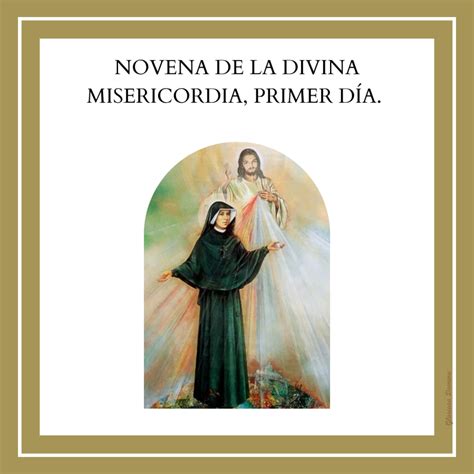 PRIMER DÍA DE LA NOVENA DE LA DIVINA MISERICORDIA Gloriosa Domina