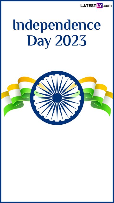 Independence Day Wishes And Greetings To Celebrate Th Independence