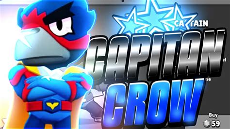 ME COMPRO LA SKIN DE CROW CAPITAN GEMPLAY BRAWL STARS YouTube