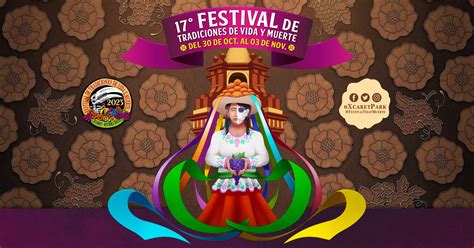 Festival De Tradiciones De Vida Y Muerte 2023 En Xcaret