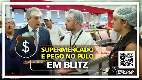 Supermercado E Pego No Pulo Em Blitz Youtube