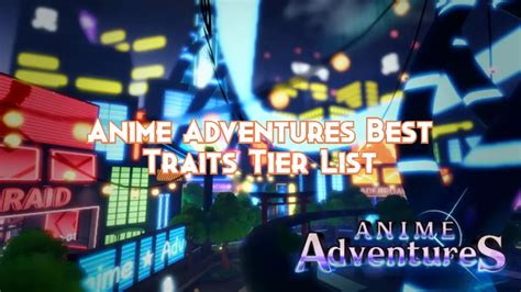Đỉnh nhất 92 tier list anime adventures mới nhất B1 Business One
