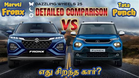 Maruti Suzuki Fronx Vs Tata Punch Comparison In Tamil Choose Your