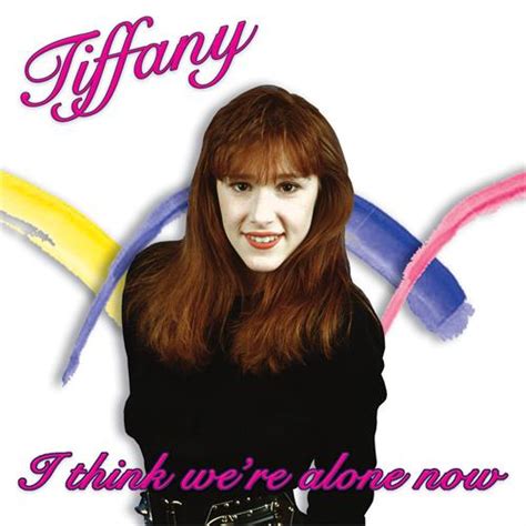 Tiffany I Think We Re Alone Now LP Bigdipper