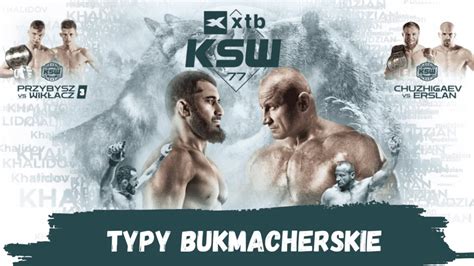 KSW 77 Jakie kursy zakłady bonusy i kto faworytem