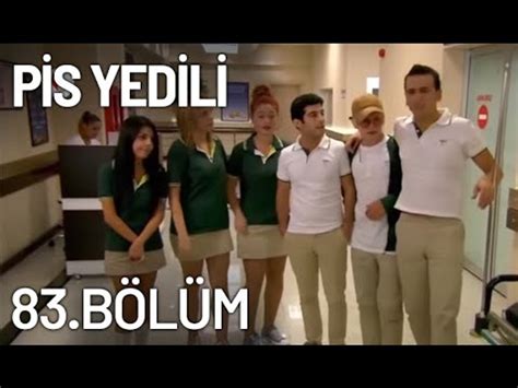 Pis Yedili 83 Bölüm Tek Parça Full Bölüm Dailymotion Video